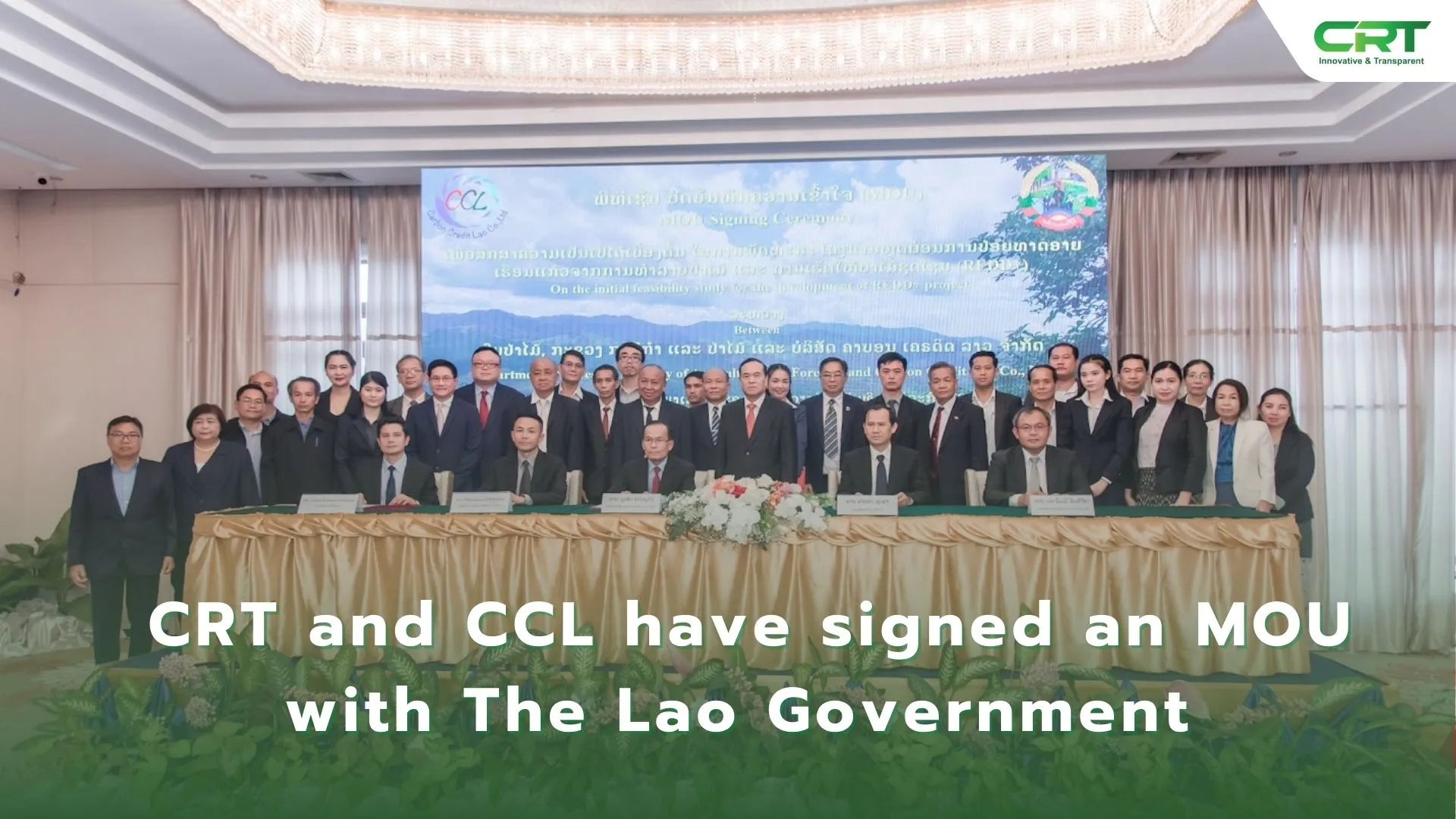 Carbon Registry Thailand (CRT) and Carbon Credit Laos (CCL) have signed an MOU with The Lao ...